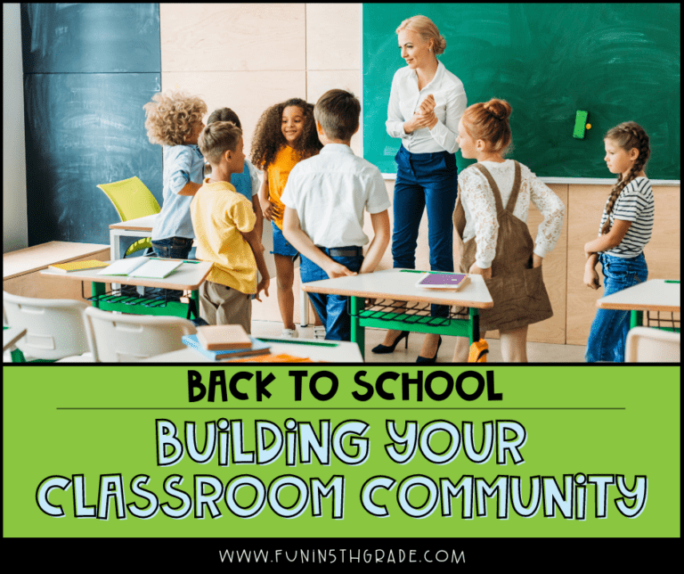 Back to School: Building a Classroom Community - Fun in 5th Grade & MORE