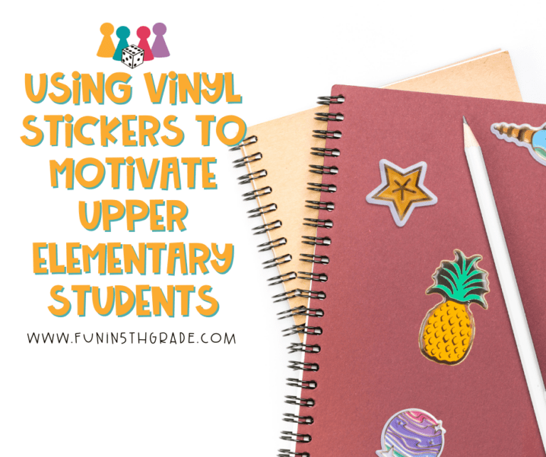 Using Vinyl Stickers to Motivate Upper Elementary Students - Fun in 5th ...