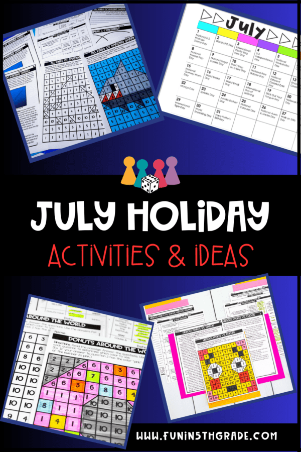 July Holiday Activities and Ideas - Fun in 5th Grade & MORE