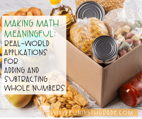 Making Math Meaningful: Real-World Applications for Adding and ...